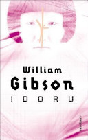 Citas del libro Idoru (William Gibson) | Frases de famosos