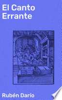 Citas del libro El canto errante (Rubén Darío) | Frases de famosos